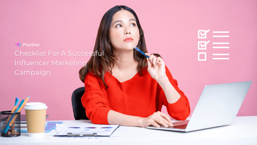 Checklist For A Successful Influencer Marketing Campaign
